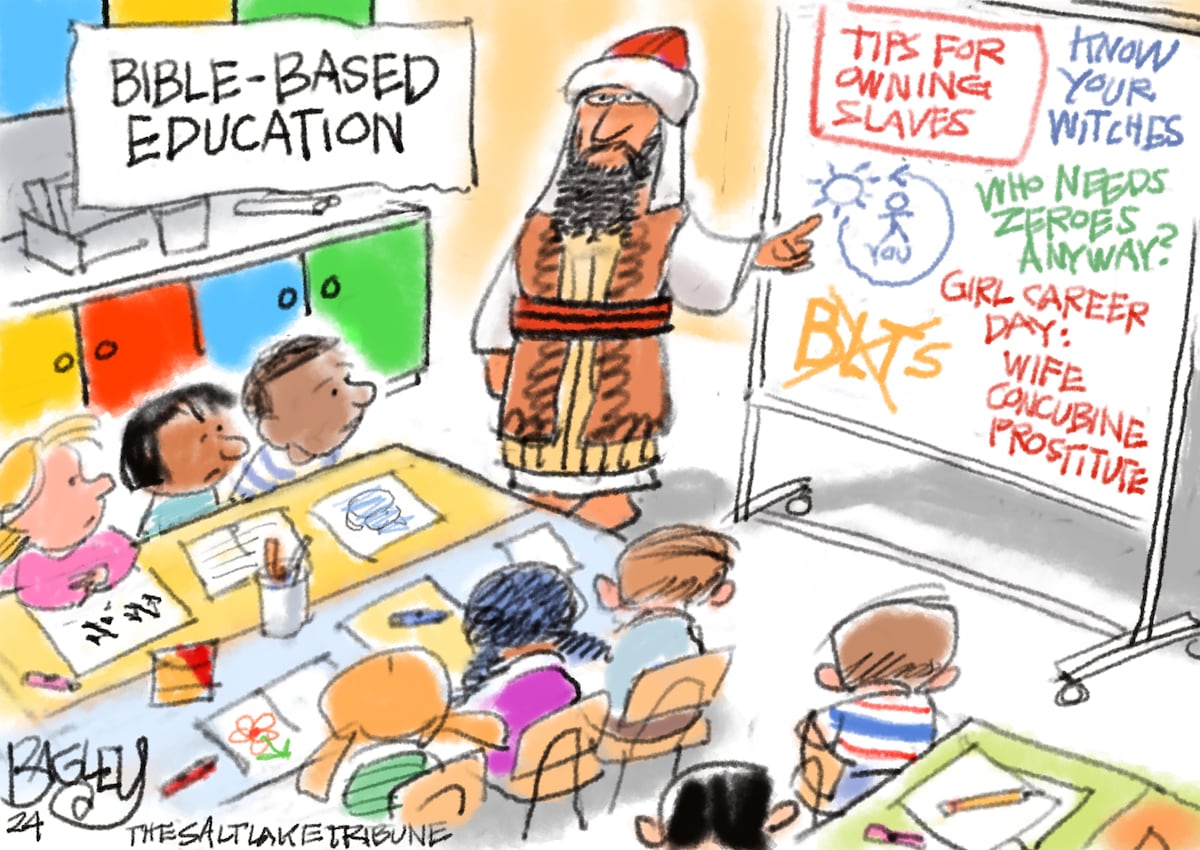 Check out Pat Bagley's latest cartoon: Bible-based Education